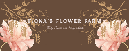 Fiona’s Flower Farm: Flirty Petals and Dirty Hands – Fiona's Flower Farm